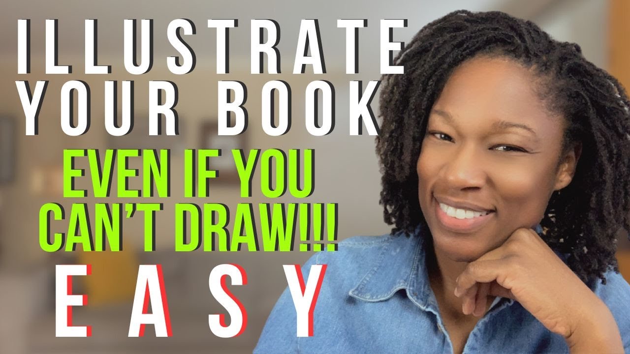 4 Easy Ways to Illustrate a Children's Book If You Can't Draw - YouTube