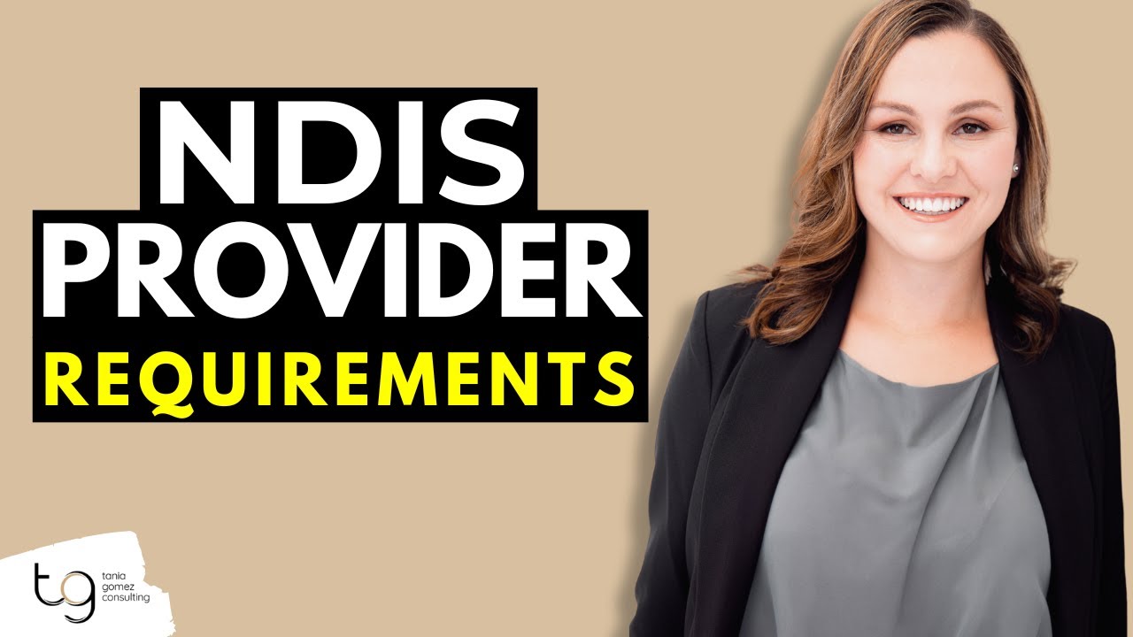Requirements as an NDIS Provider - YouTube