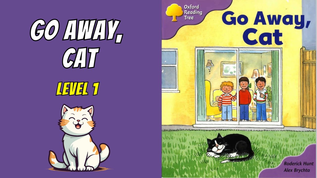 Go Away, Cat. Oxford Reading Tree - Level 1. ORT kids reading. - YouTube