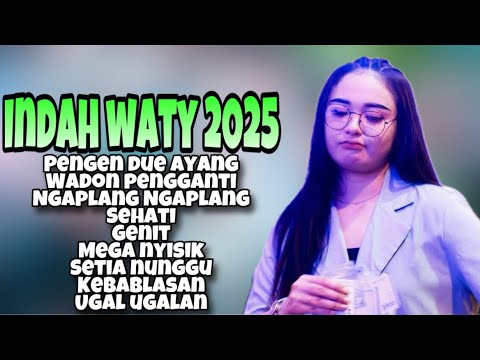 NEW ‼️ PENGEN DUE AYANG INDAH WATY FULL ALBUM TERBARU 2025 kumpulan ...