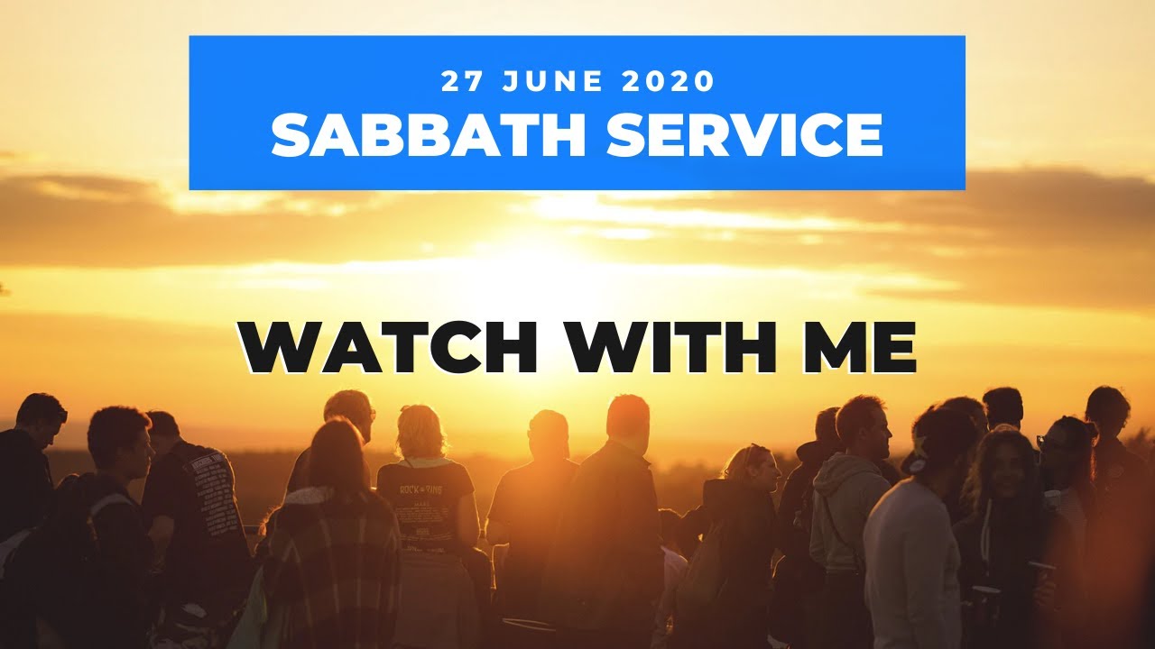 The Upper Room SDA Sabbath Service - 27 June 2020 - YouTube