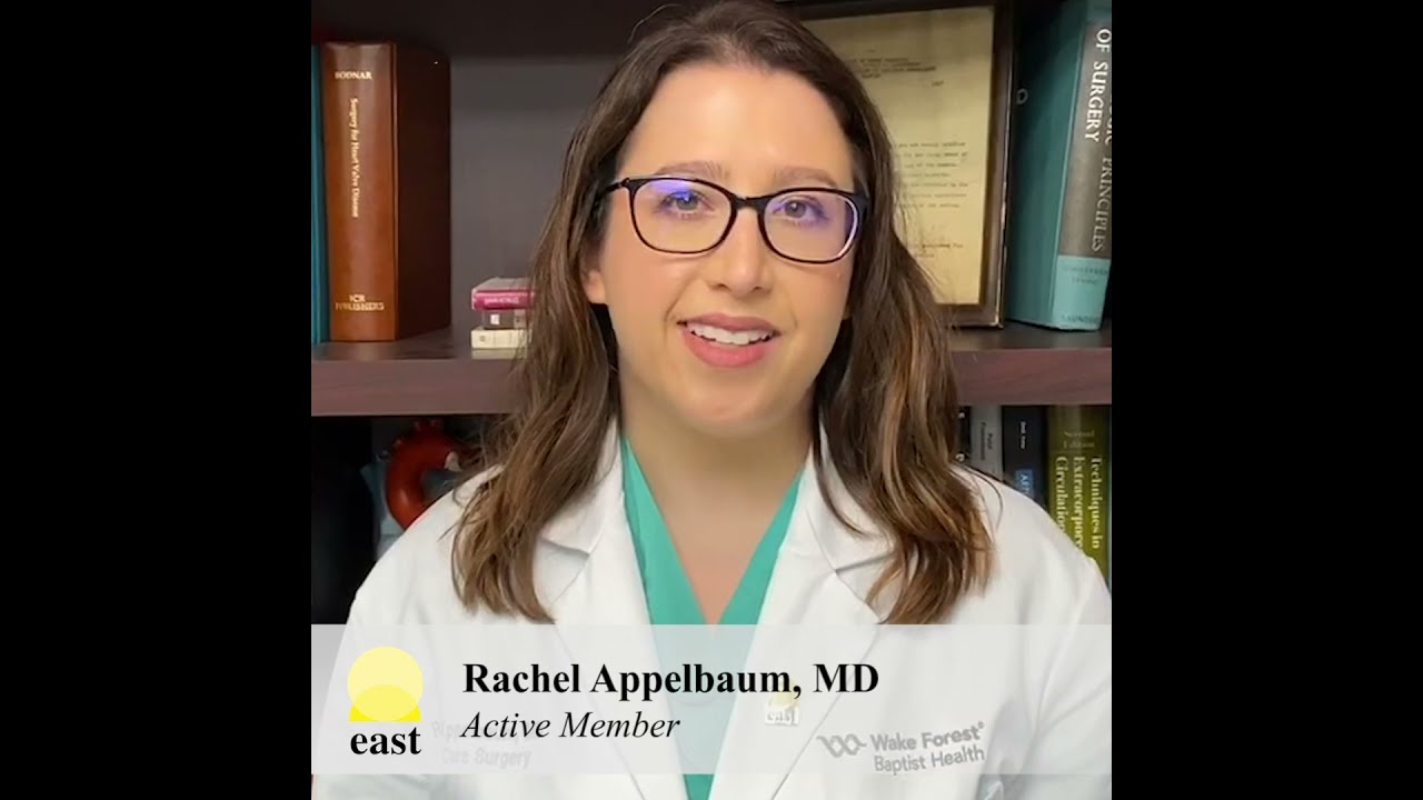 Dr. Rachel Appelbaum on joining EAST as a resident - YouTube