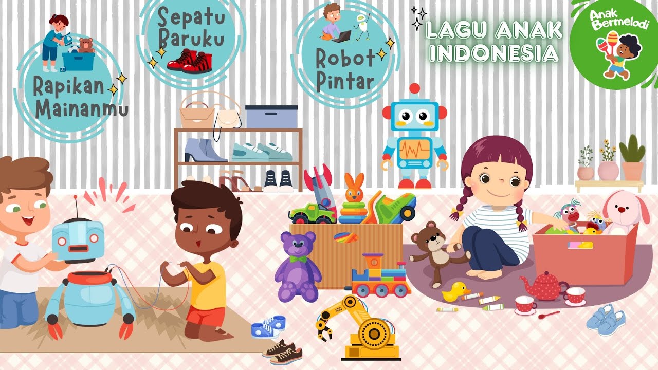Lagu Anak Indonesia Terbaru 2025 - Rapikan Mainanmu, Sepatu Baruku ...