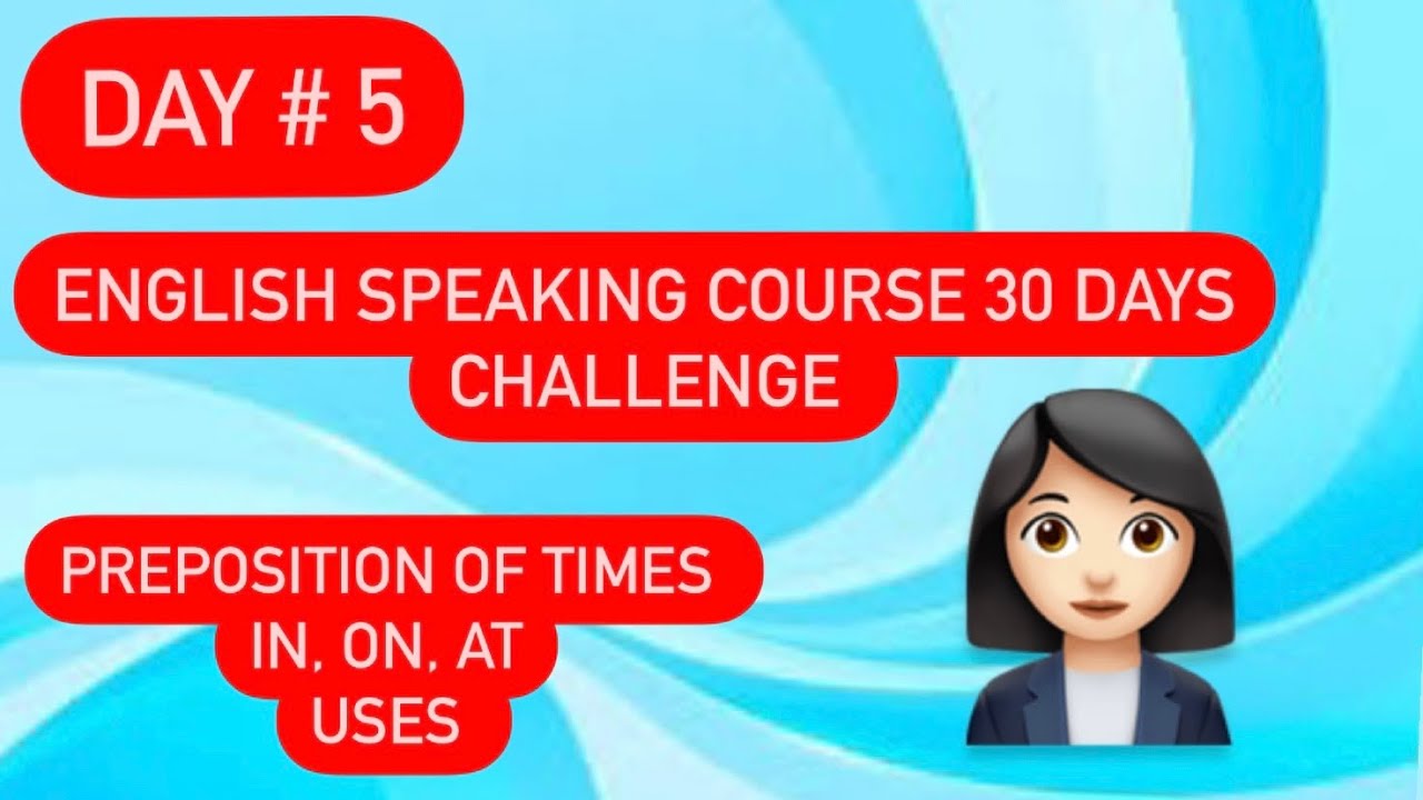 Preposition of times | in,|on,| at,|uses with details example 100 ...