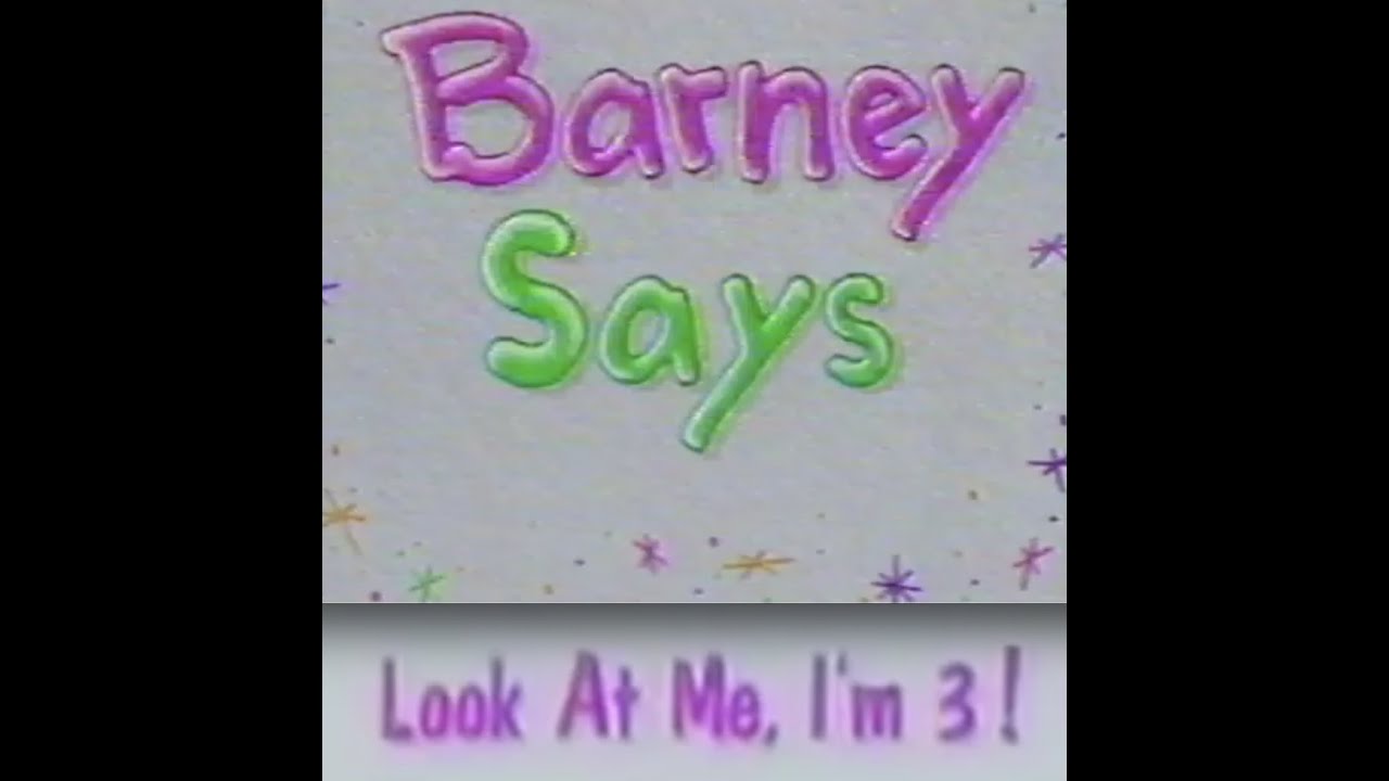 Barney Says Segment (Look At Me, I'm 3!) (Season 2, Episode 10) (PBS ...