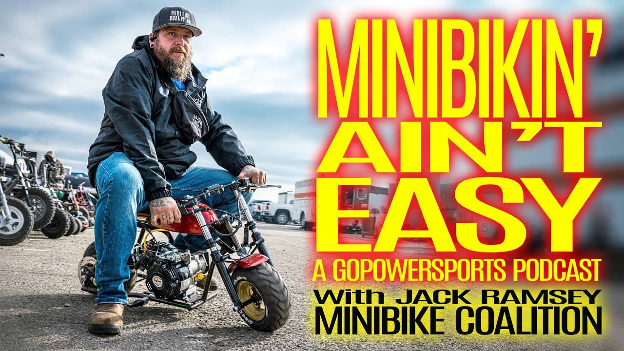 Jack Ramsey from Mini Bike Coalition | Minibikin' Ain't Eazy Podcast ...