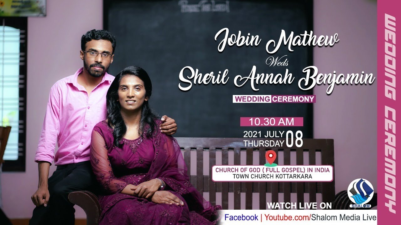 JOBIN MATHEW & SHERIL ANNAH BENJAMIN || WEDDING || LIVE ON : 08.07.2021 ...