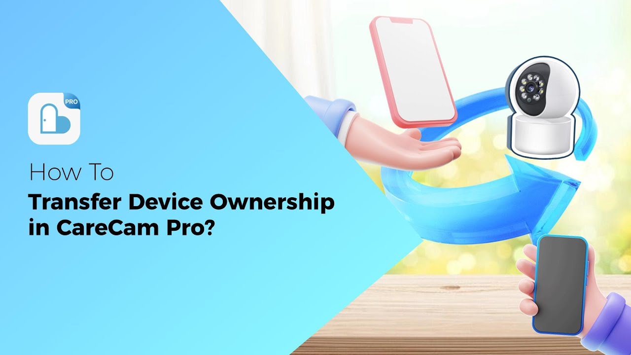 Seamless Device Transfer | CareCam Pro Guide - YouTube