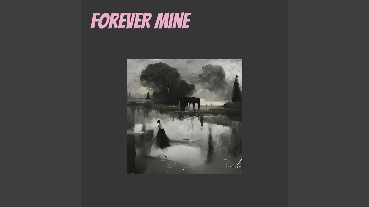 Forever Mine - YouTube