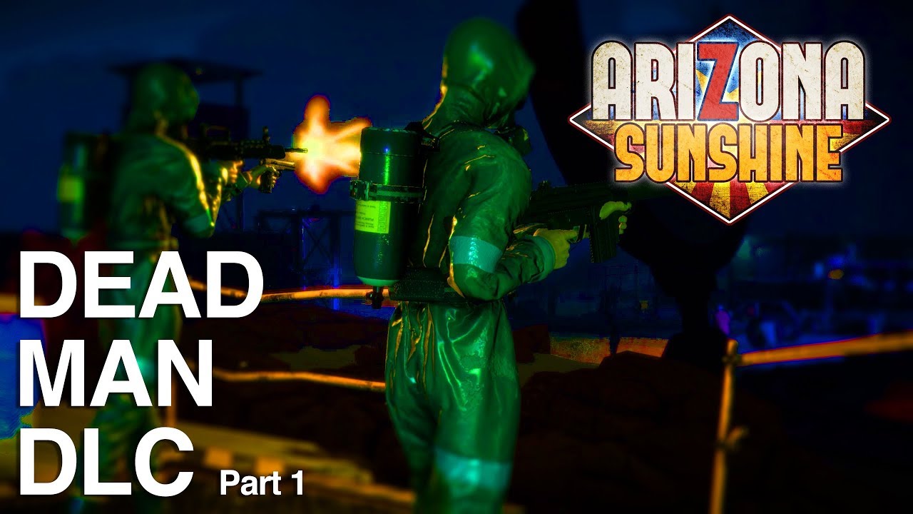 Arizona Sunshine Dead Man DLC Gameplay Part 1 - YouTube