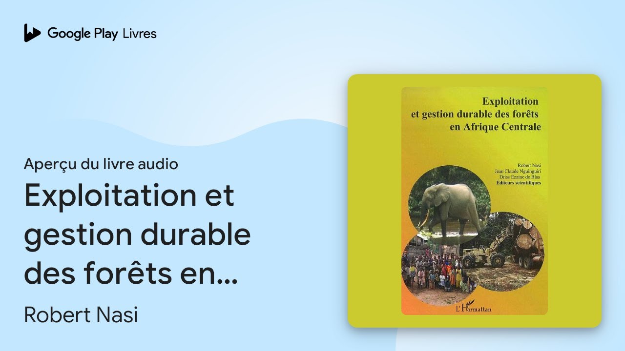 Exploitation et gestion durable des forêts en… de Robert Nasi · Extrait ...
