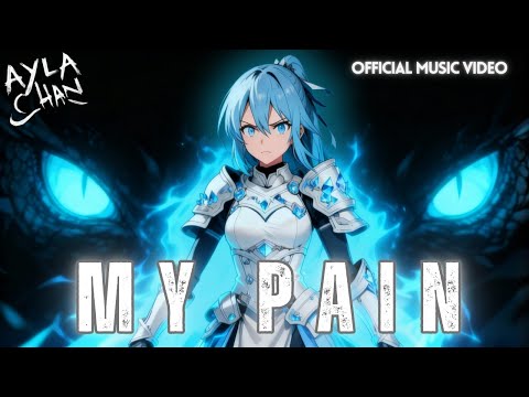 My Pain - Ayla Chan | Remastered (Official Music Video)
