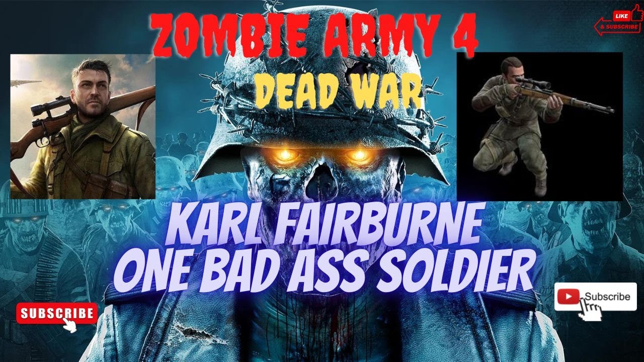 ZOMBIE ARMY 4 | KARL FAIRBURNE | BEST CHARACTER TO PLAY - YouTube