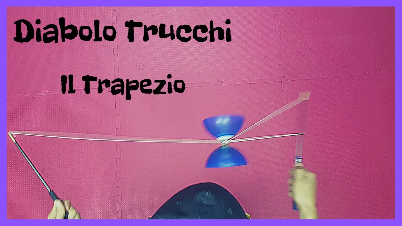 Tutorial Diablo|Diabolo Tricks|Il Trapezio|by Infinite Tutorials - YouTube