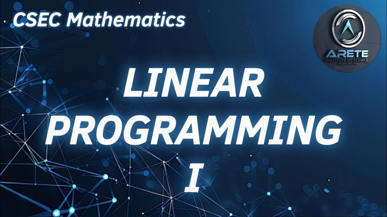 CSEC Mathematics Linear Programming - YouTube