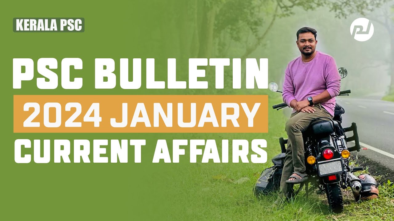 Current Affairs Part -2 | PSC Bulletin | 2024 January | LDC | TYPIST | LPUP | LSG | Pachavellam ...