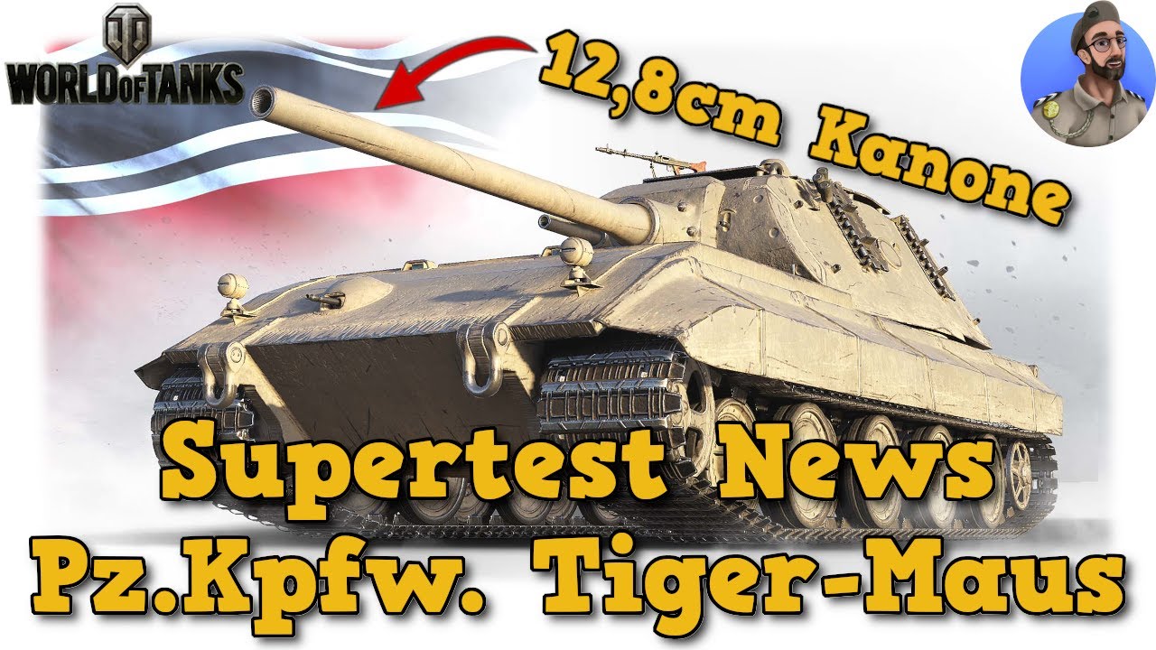 Supertest News - Pz.Kpfw. Tiger-Maus 120t - World of Tanks - Deutscher ...