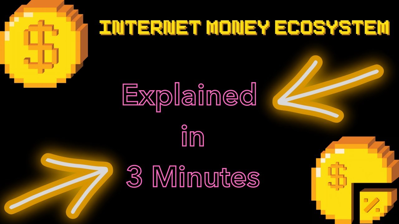 Internet Money Ecosystem Explained in 3 Minutes - YouTube