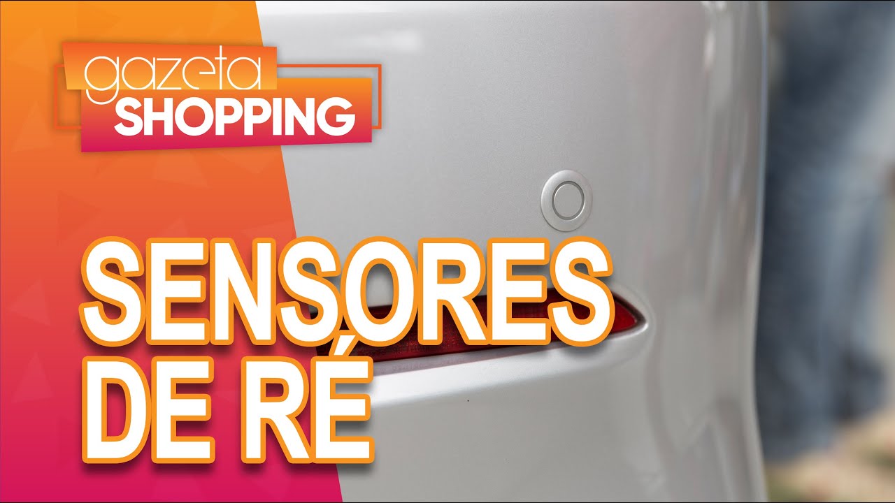 Conheça os Melhores Sensores de Ré | Classic Premium | Gazeta Shopping ...