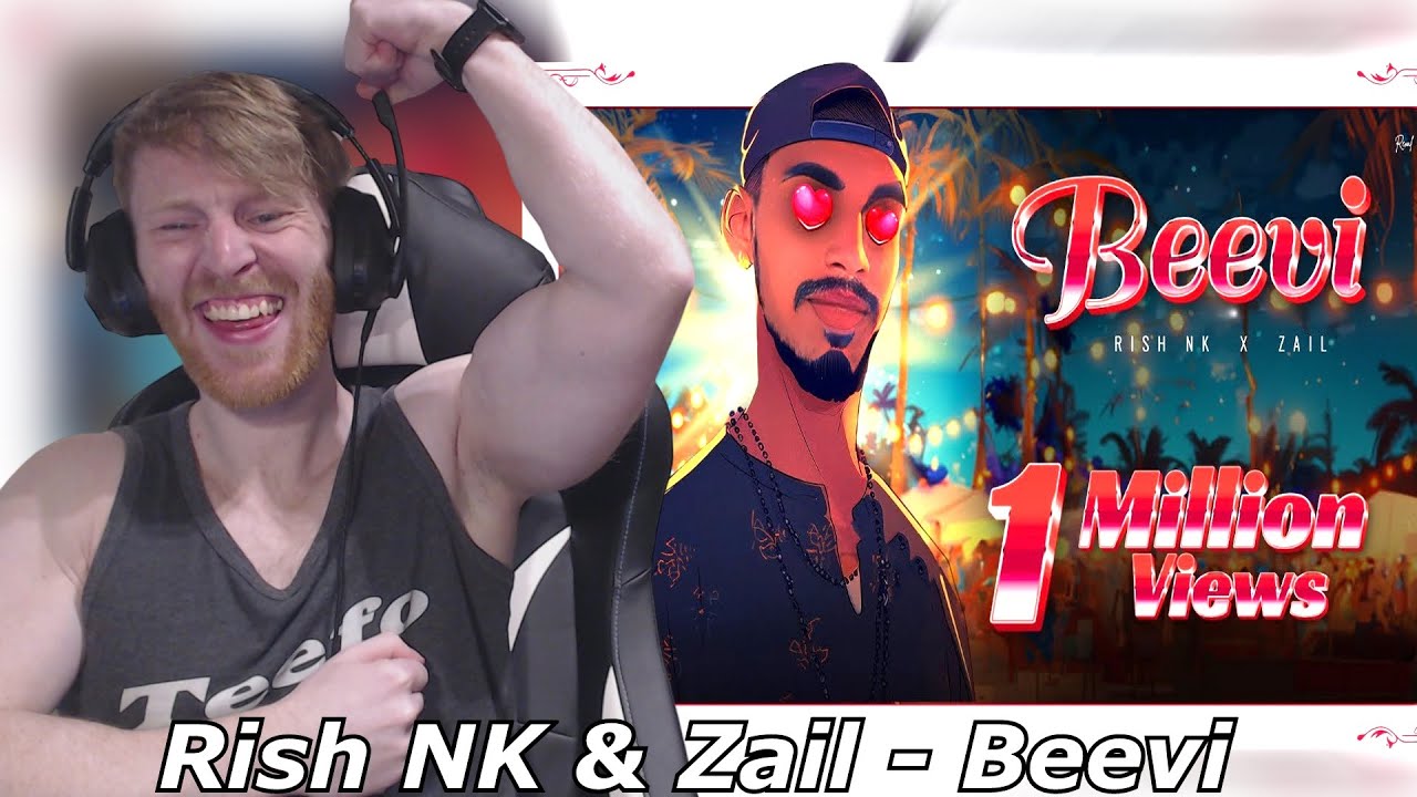 Rish NK & Zail - Beevi • Reaction By Foreigner - YouTube