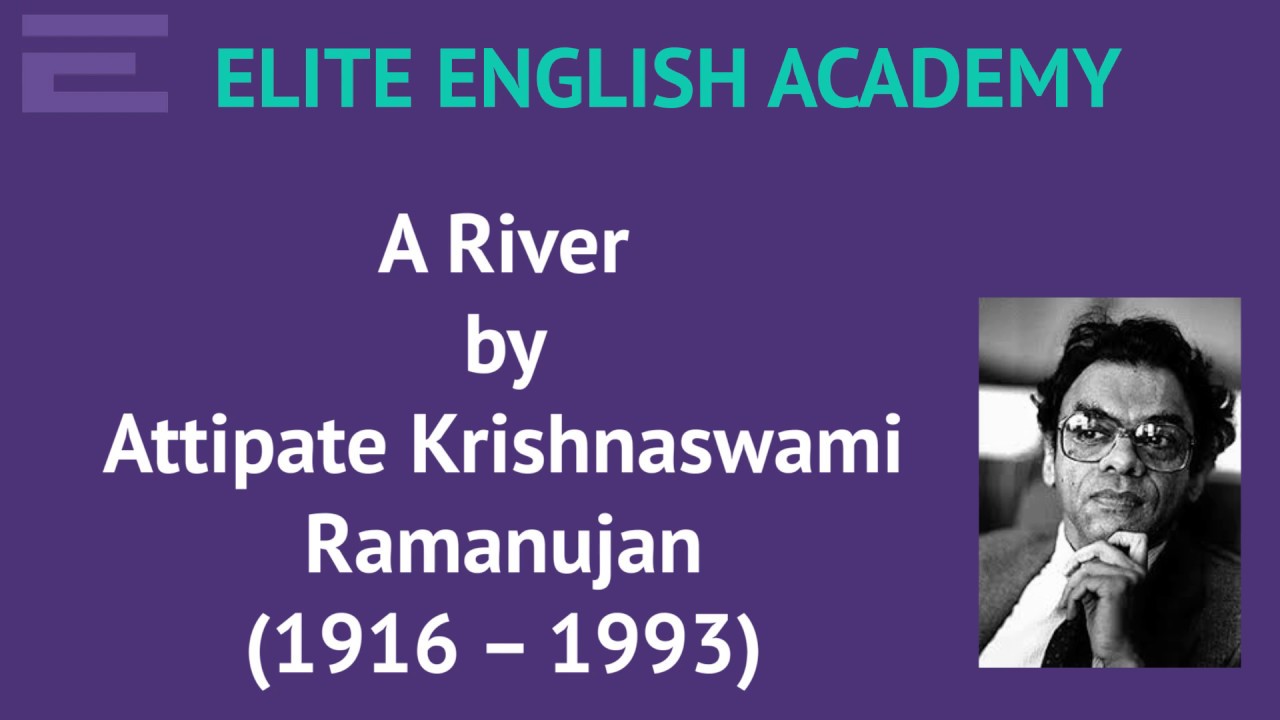 A RIVER by A.K. Ramanujan - TRB Polytechnic English - ELITE ENGLISH ...