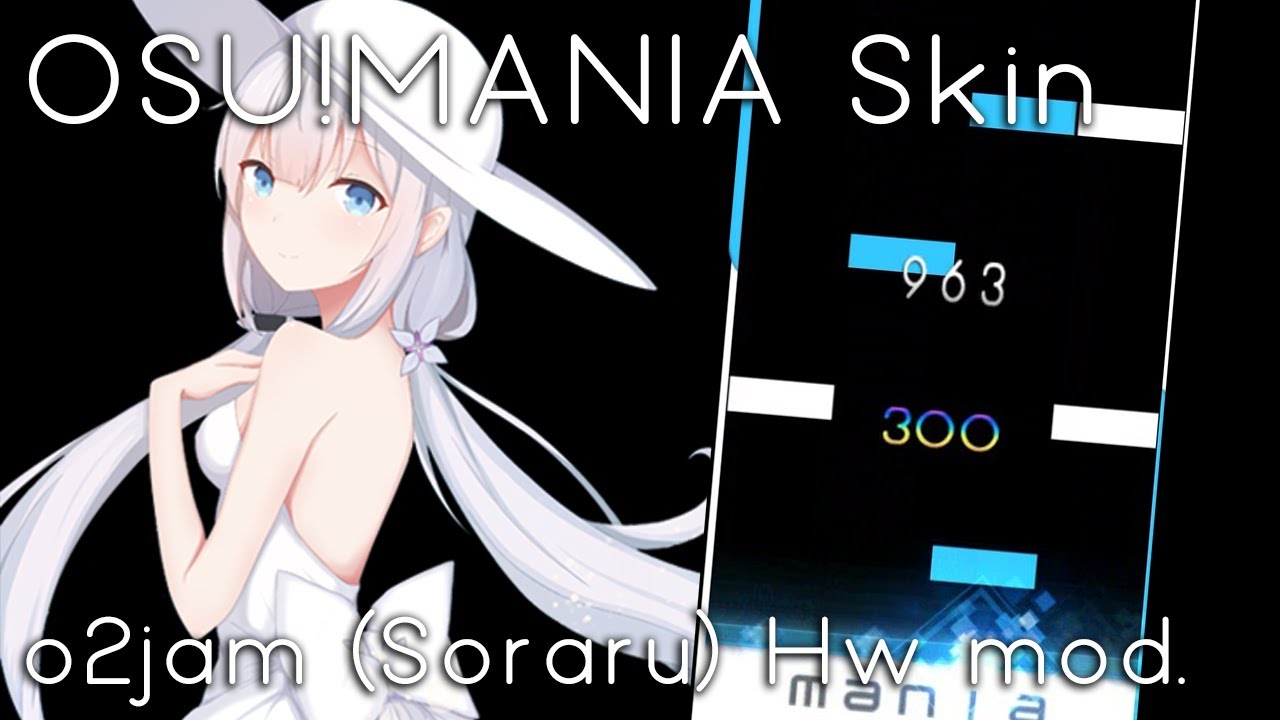 osu!mania skin o2jam (Soraru) Hw mod. - YouTube