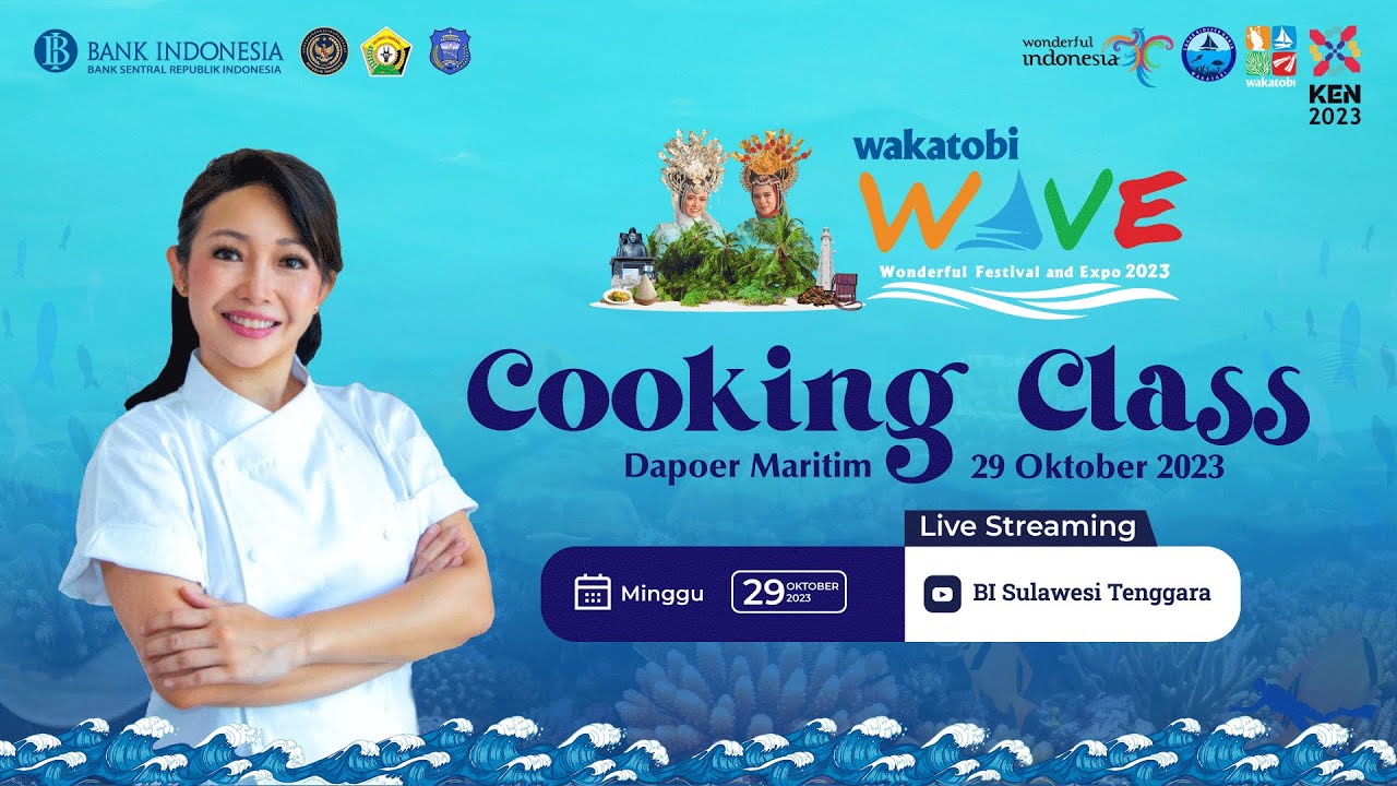 WAKATOBI WAVE 2023, COOKING CLASS & LIVE COOKING COMPETITION WITH CHEF ...