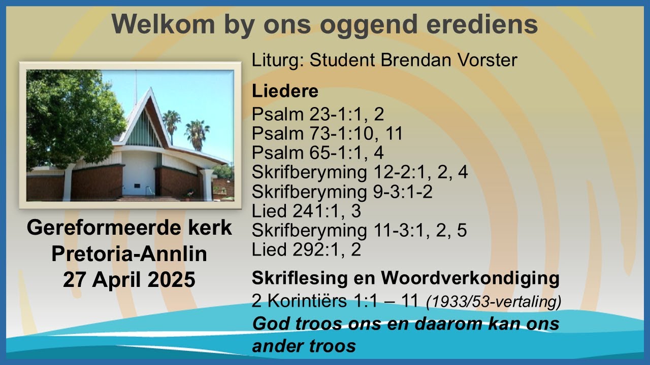 27 April 2025 - God troos ons en daarom kan ons ander troos - YouTube