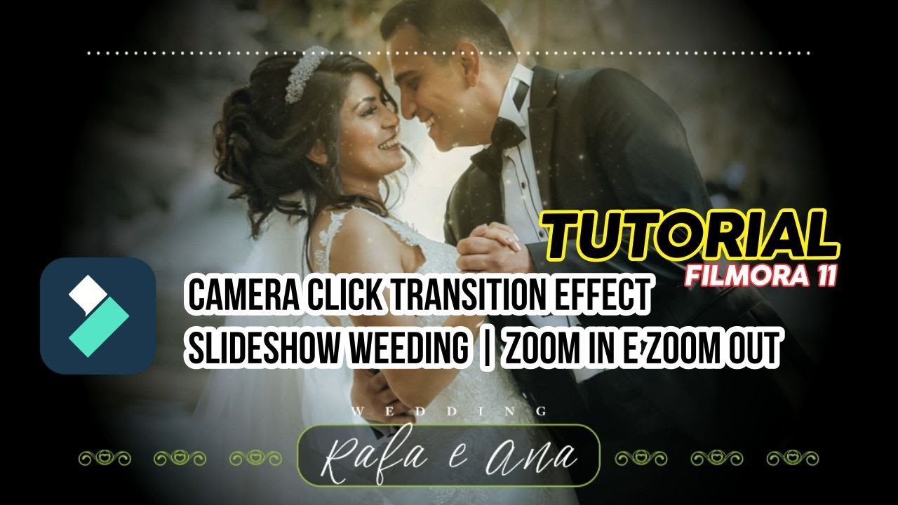 Tutorial Filmora 11 | Slideshow Weeding | Camera Click Transition ...