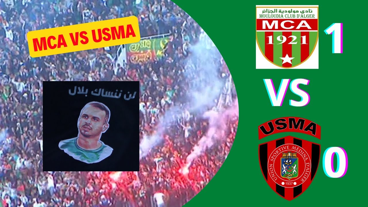 MCA VS USMA, BIG DERBY-RÉSUMÉ DU MATCH. - YouTube