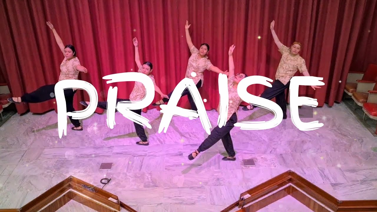 Praise (Elevation Worship) Dance - YouTube