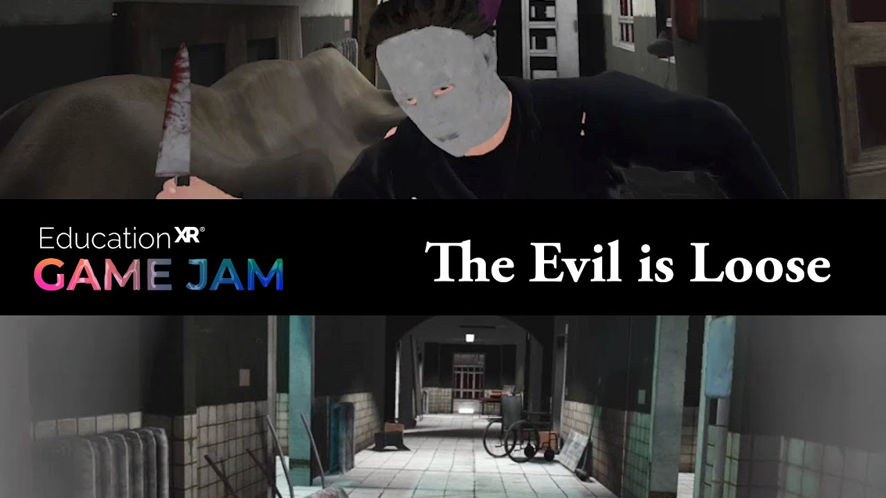 EducationXR Game Jam: The Evil is Loose - YouTube