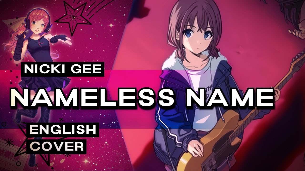 Girls Band Cry - Nameless Name - English Cover 【Nicki Gee】 - YouTube