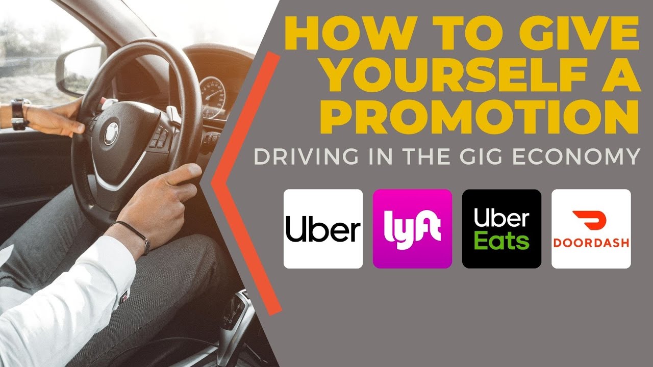 How To Give Yourself A PROMOTION When Driving In The Gig Economy - YouTube