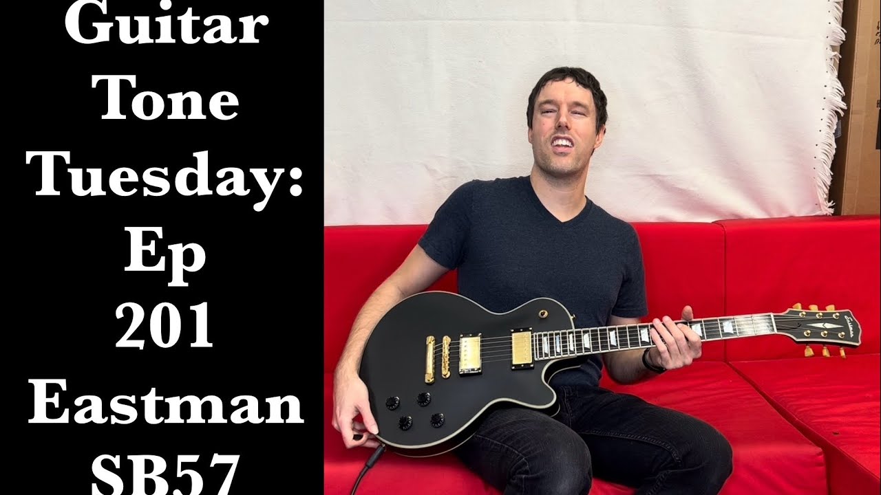 Guitar Tone Tuesday: Ep 201 - Eastman SB 57/n-BK: Black & Beautiful ...