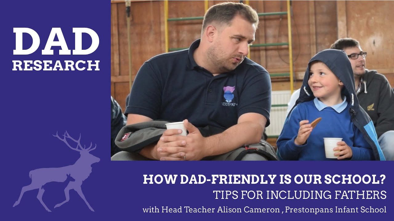 How Dad-friendly is Our School? Tips for including fathers - YouTube