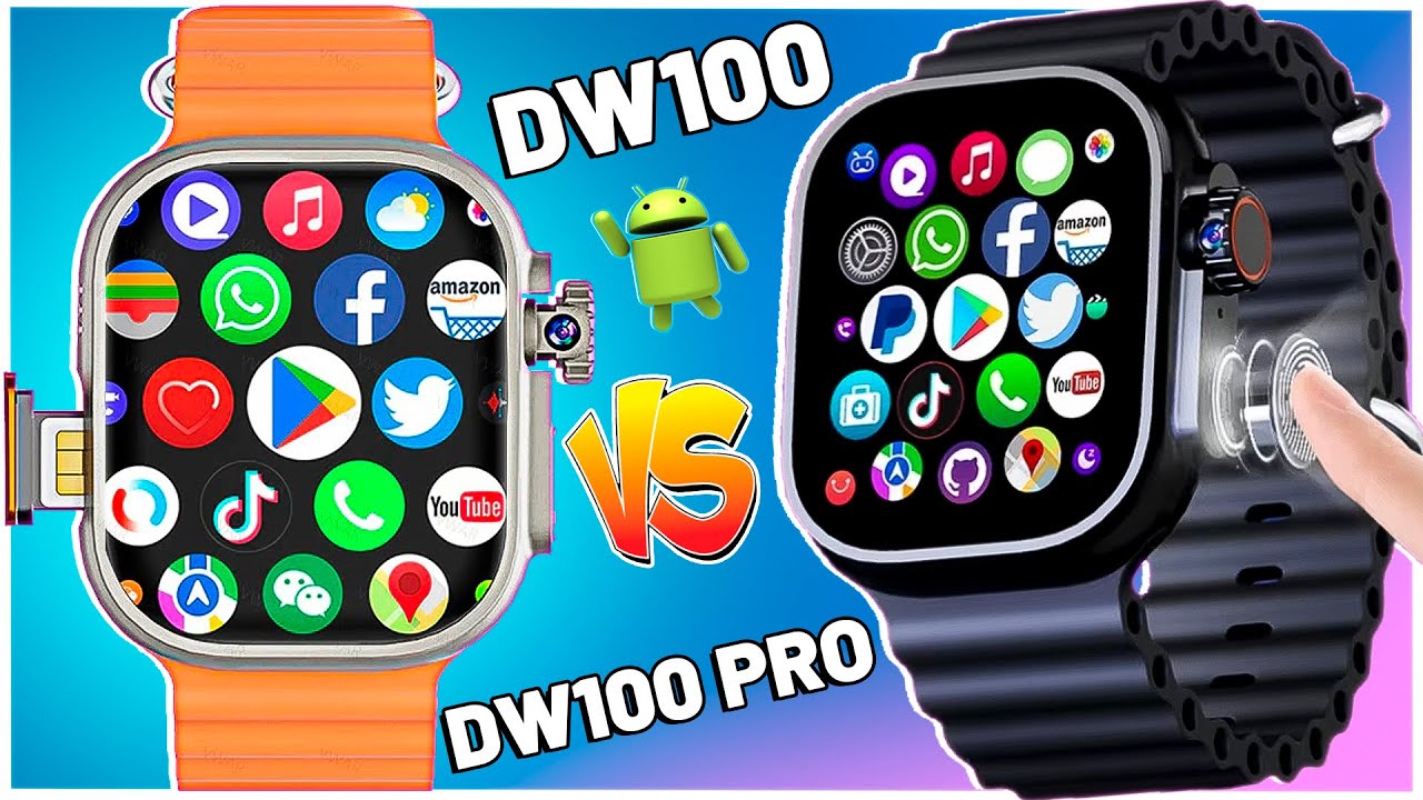 QUAL É O MELHOR SMARTWATCH 4G COM ANDROID? DW100 ULTRA OU DW100 PRO ULTRA - SUPER COMPARATIVO ...