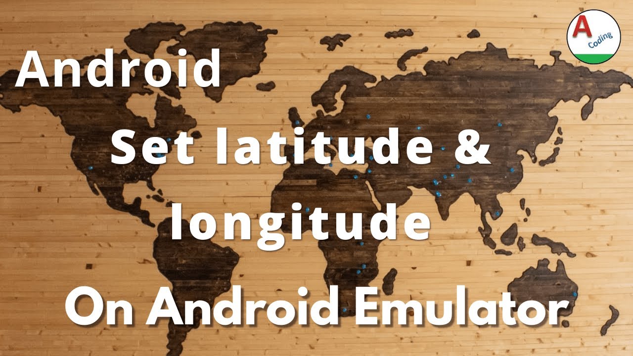 Android Set Latitude And Longitude On Emulator Android Coding YouTube android-set-latitude-and-longitude-on-emulator-android-coding-youtube