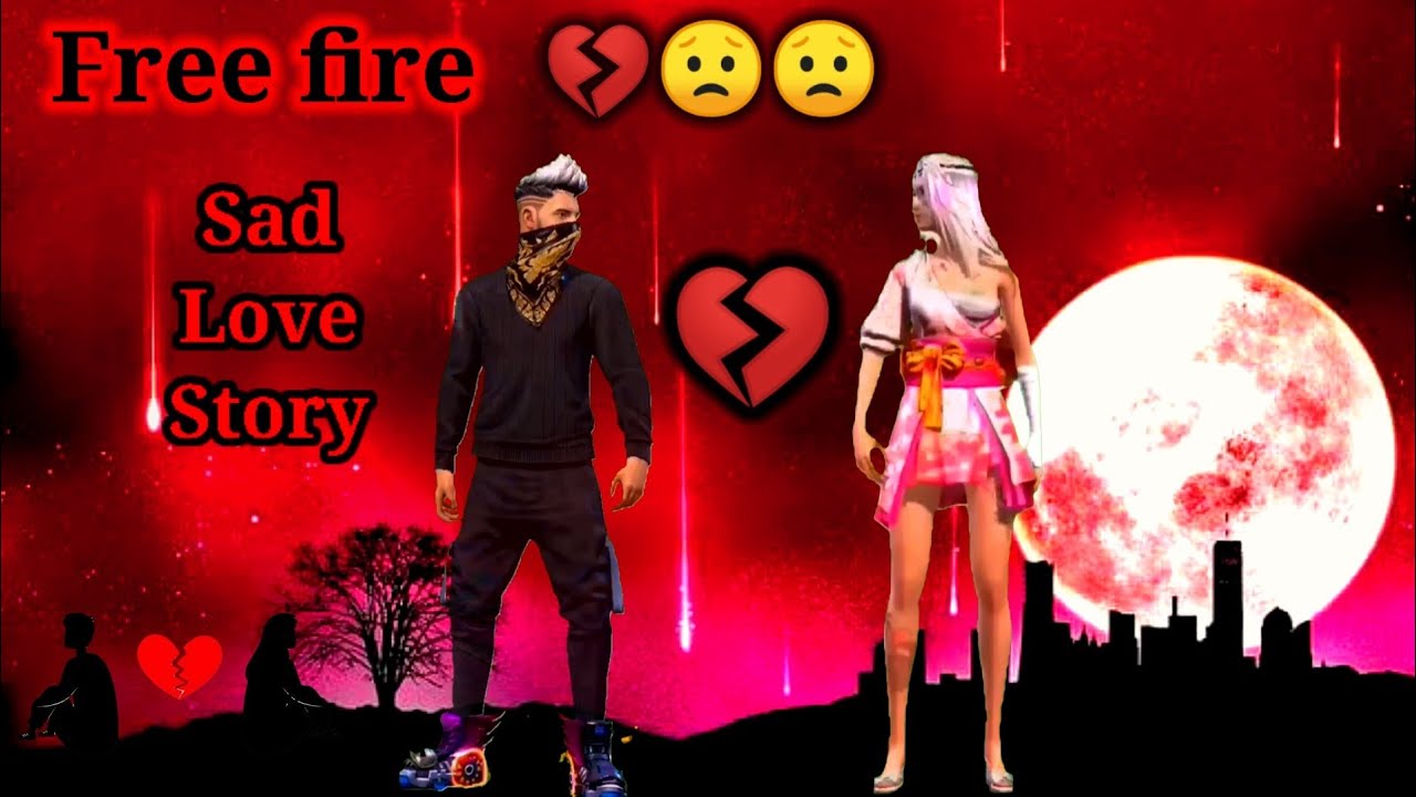 👿free fire sad love story song👿 💯free fire heartouching love story sad ...