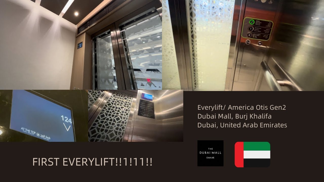 Mini Everylift & American Otis Gen2 Lift, Burj Khalifa/ Dubai Mall ...