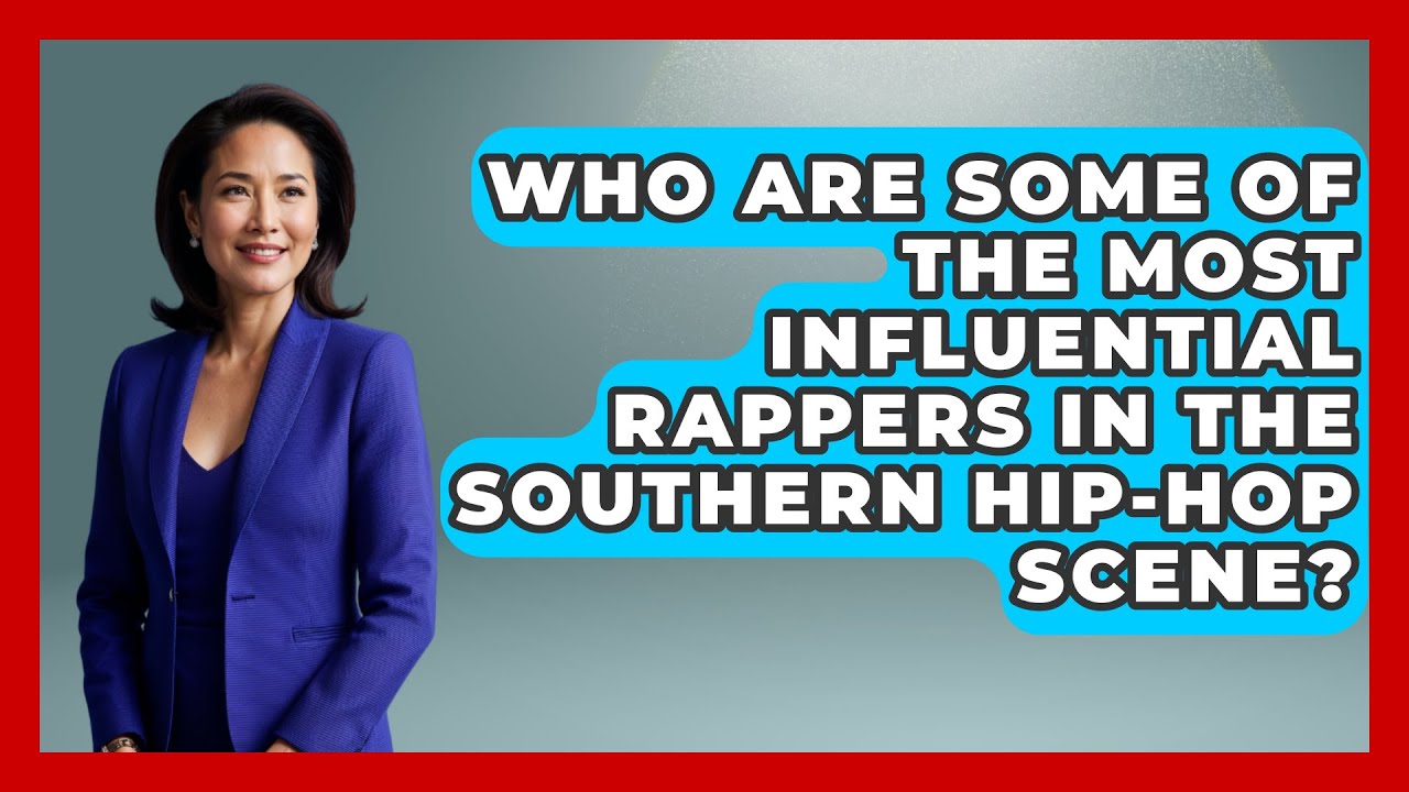 Who Are Some of the Most Influential Rappers in the Southern Hip-Hop ...