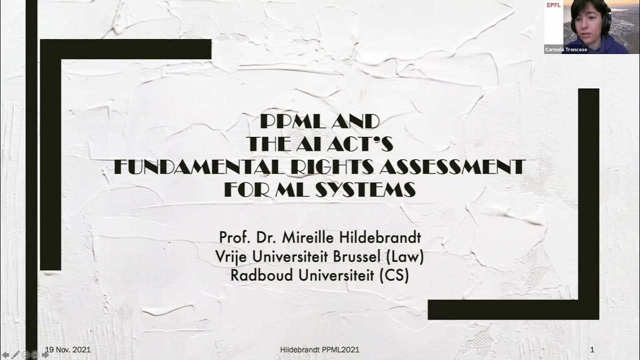 PPML and the AI Act's Fundamental Rights Impact Assessment (FRIA) for ML Systems - YouTube