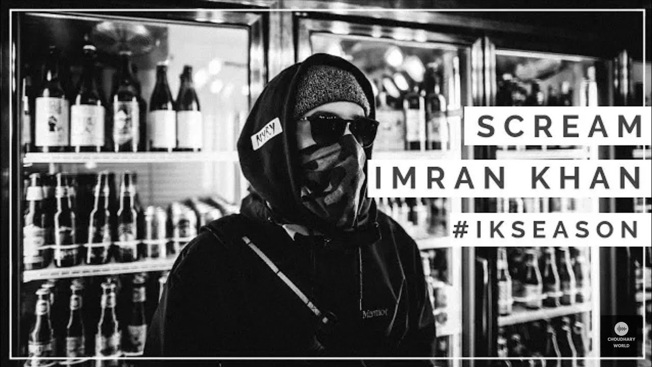 IMRAN KHAN - Scream | IK Records | Araaz - YouTube