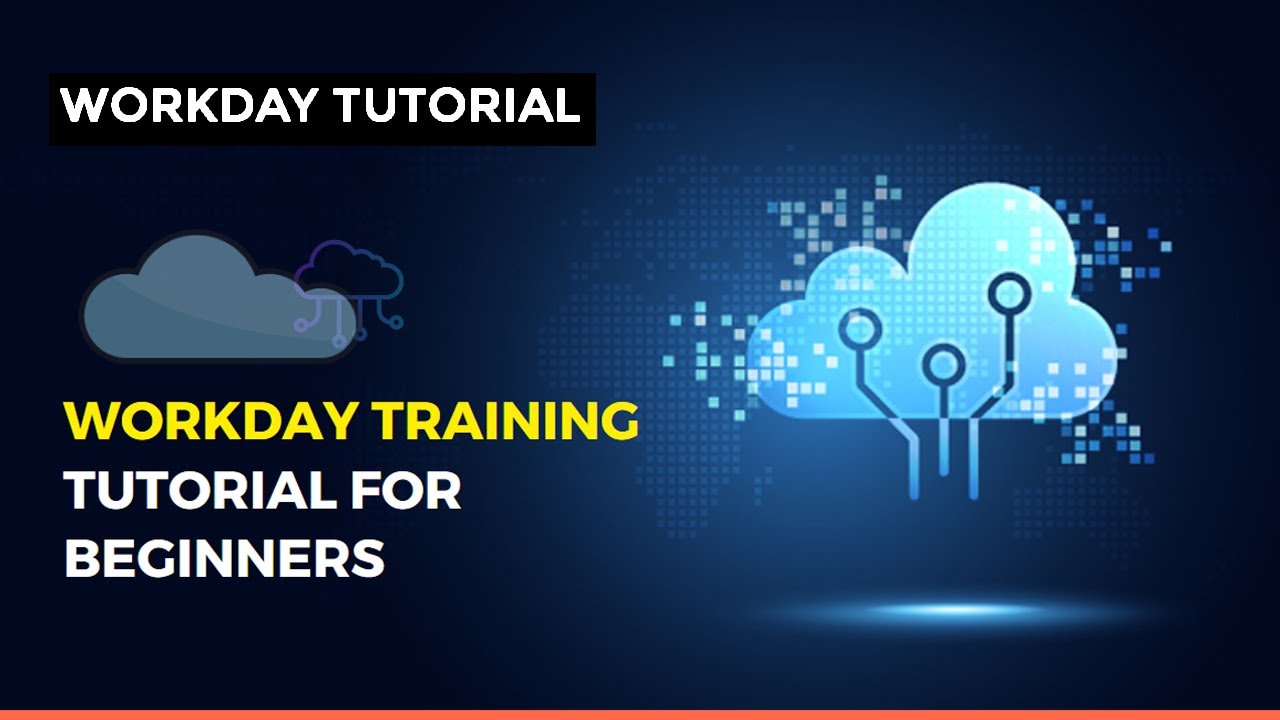 Workday Training Tutorial For Beginners | Workday HCM Techno Functional ...