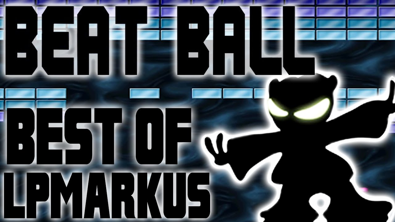 Best Of Beat Ball (LETSPLAYMARKUS) - YouTube