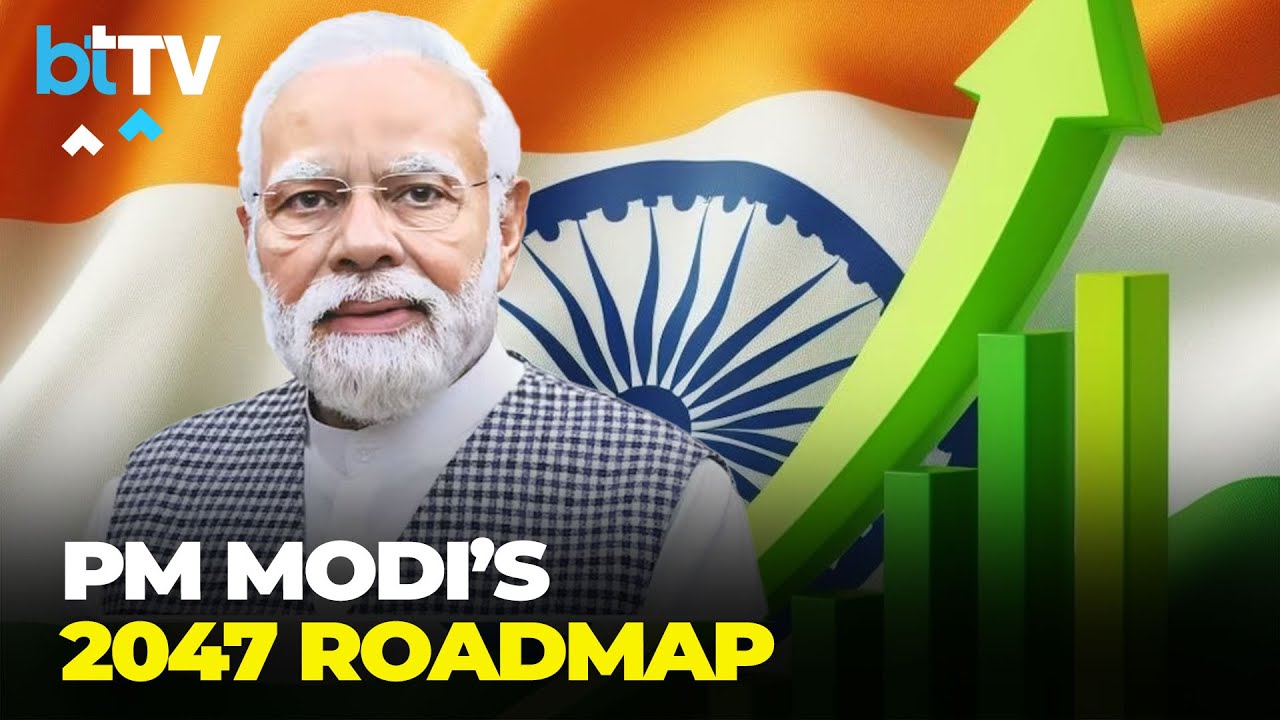 PM Modi's Vision: Transforming India Towards Independence 2.0 By 2047 ...
