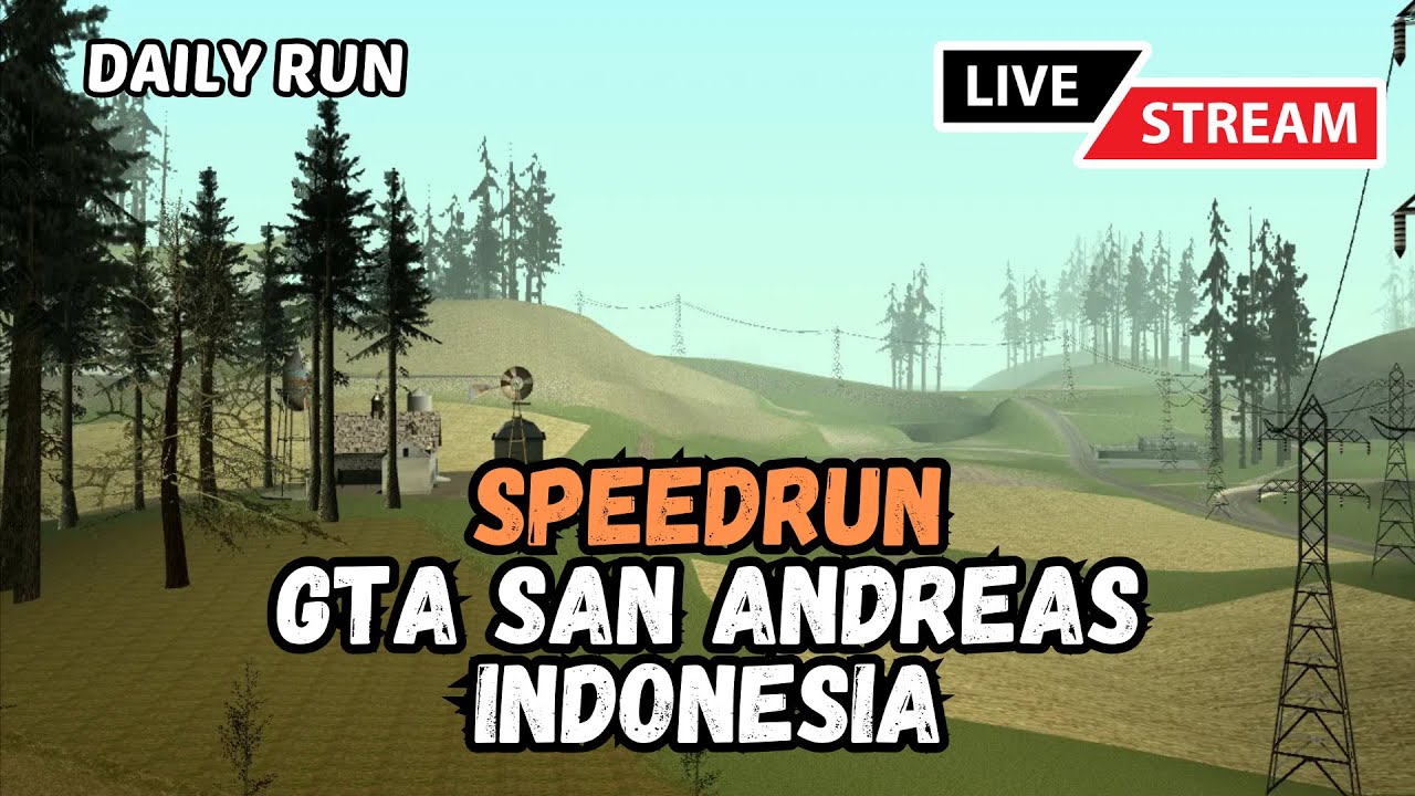 Live Speedrun GTA San Andreas | Speedrun Indonesia #speedrunindonesia #speedrun - YouTube