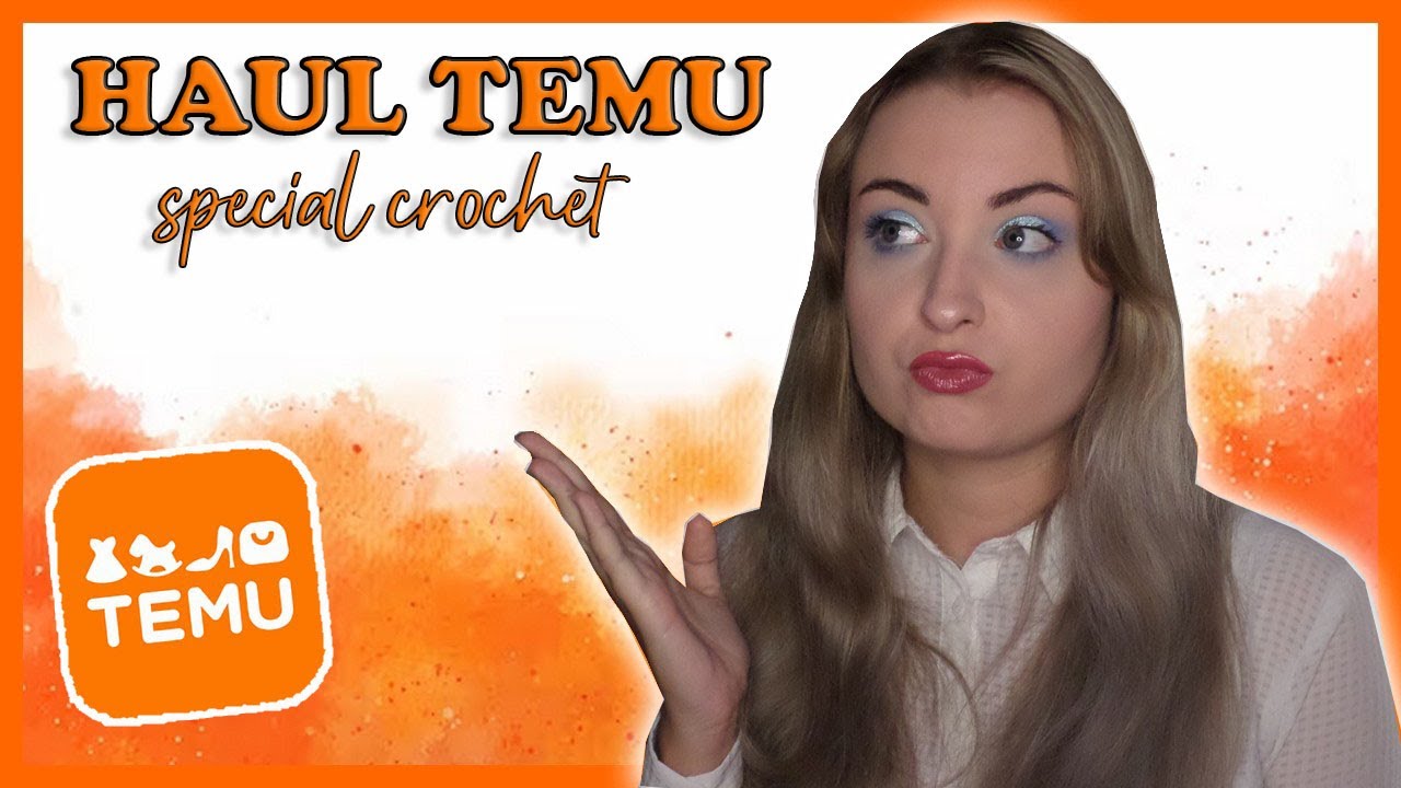 HAUL TEMU : SPÉCIAL CROCHET 🧶 - YouTube