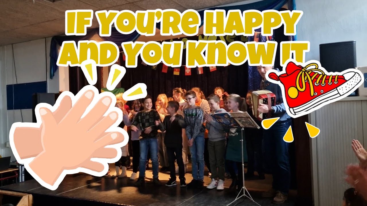 #25 ~ If you're Happy and you know it. | Zing je mee samen met je klas ...
