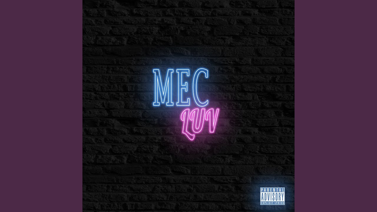 Mec Luv - YouTube Music